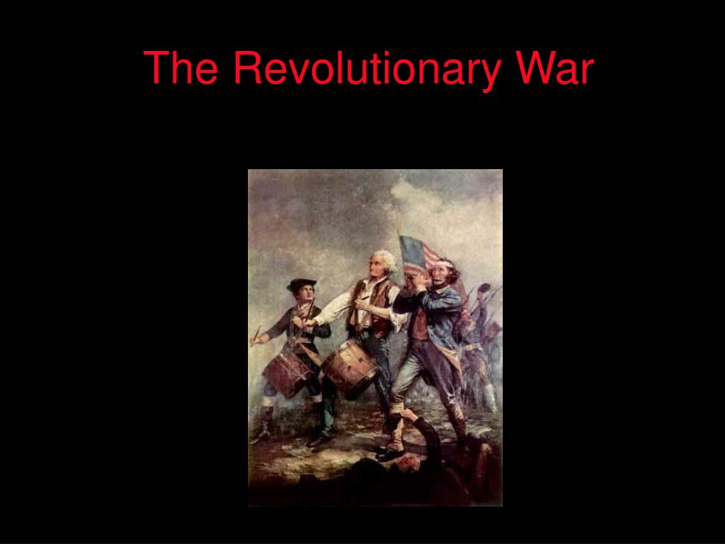 PPT - The Revolutionary War PowerPoint Presentation, free download - ID ...