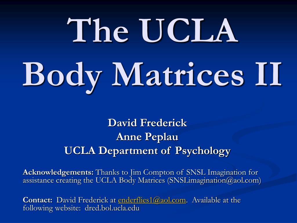 PPT - The UCLA Body Matrices II PowerPoint Presentation, free download ...