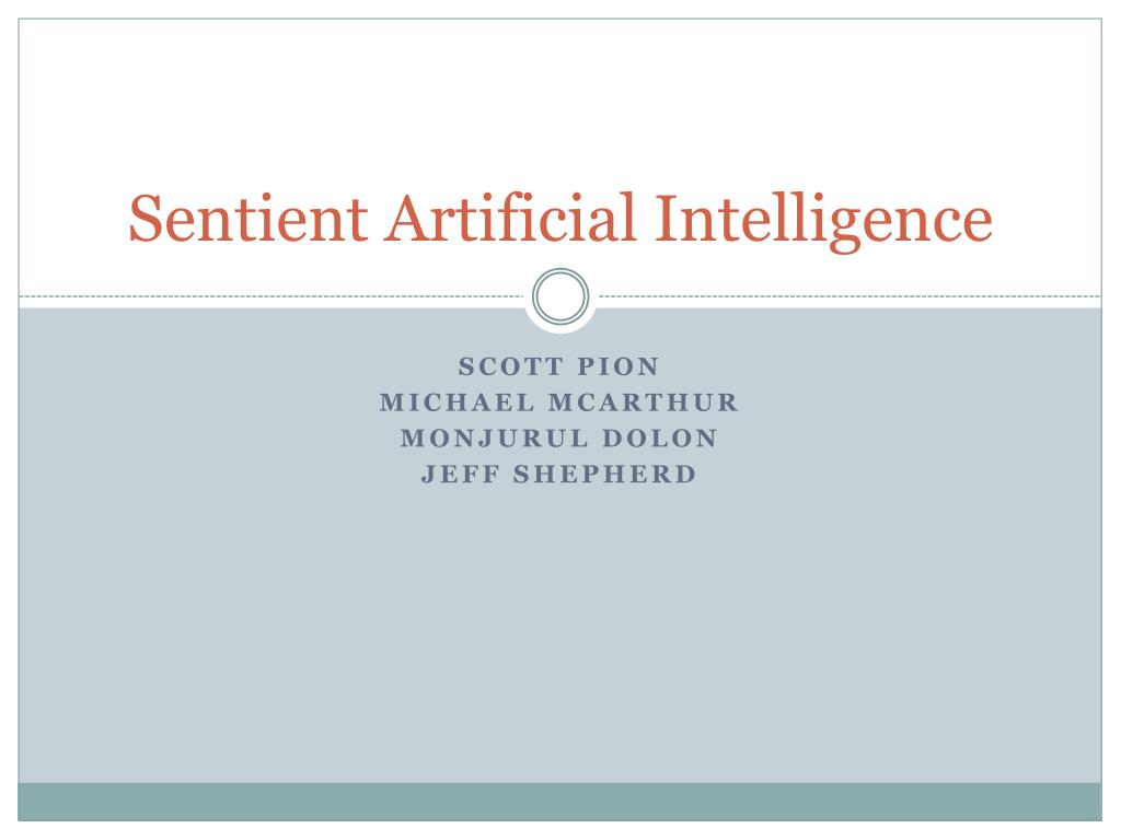 PPT - Sentient Artificial Intelligence PowerPoint Presentation, free ...