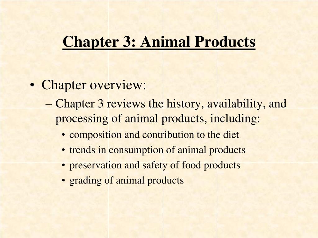 PPT - Chapter 3: Animal Products PowerPoint Presentation, free download ...
