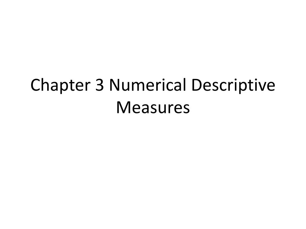 PPT - Chapter 3 Numerical Descriptive Measures PowerPoint Presentation ...
