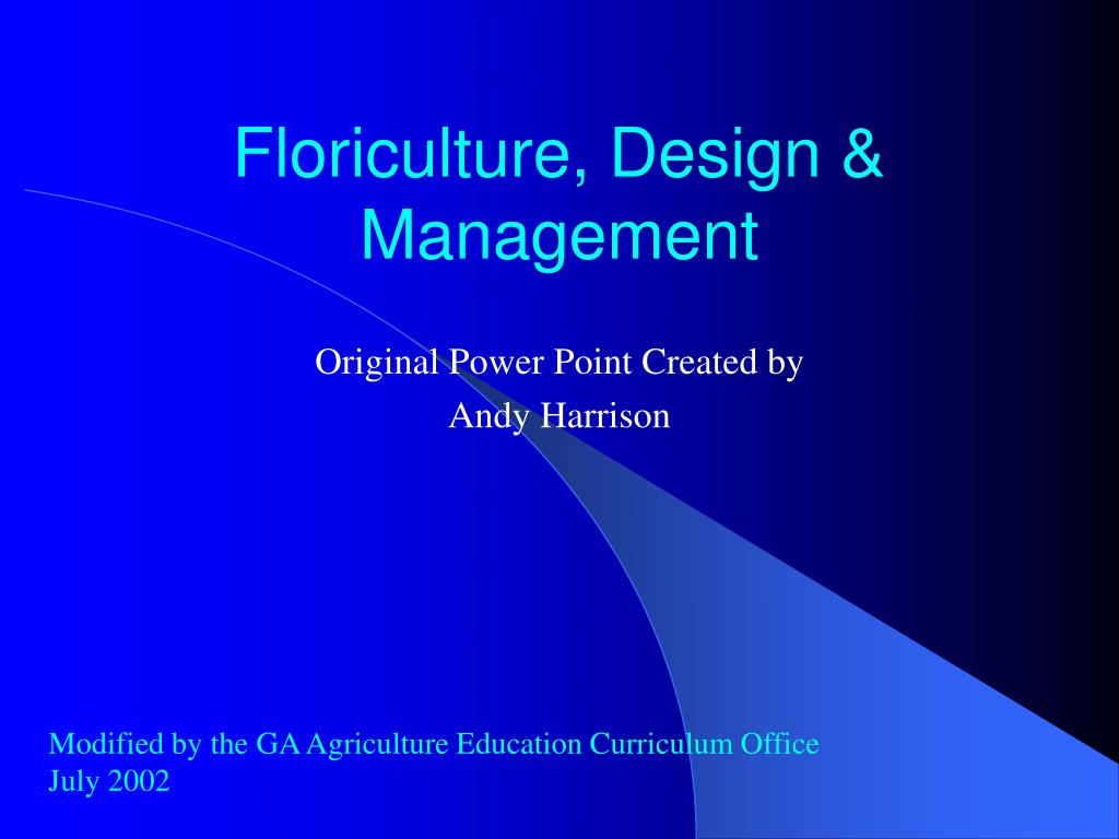 PPT - Floriculture, Design & Management PowerPoint Presentation - ID:351548