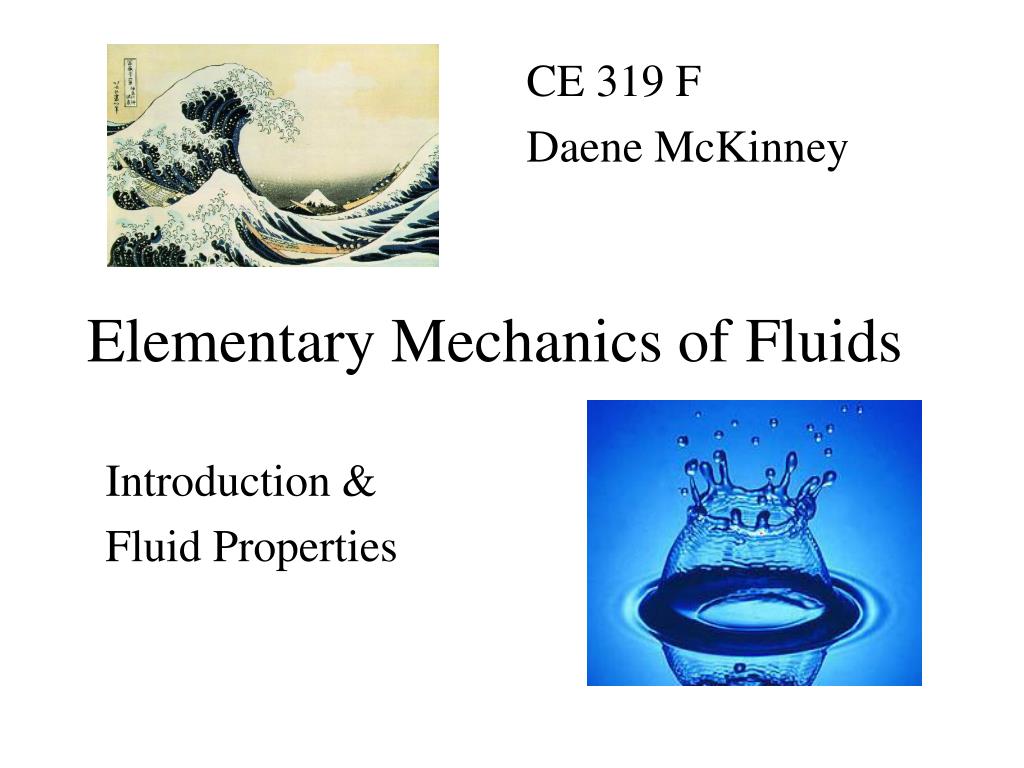 PPT - Elementary Mechanics of Fluids PowerPoint Presentation, free ...