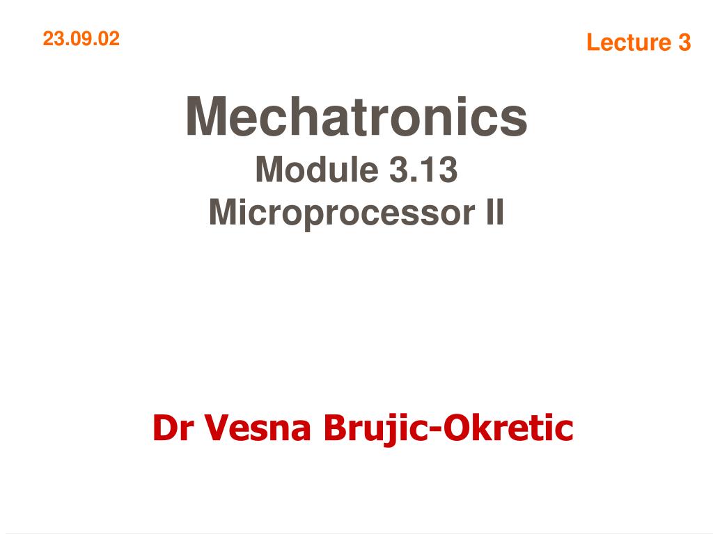 PPT - Mechatronics Module 3.13 Microprocessor II PowerPoint ...