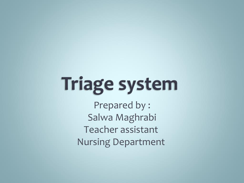 PPT - Triage system PowerPoint Presentation, free download - ID:352550