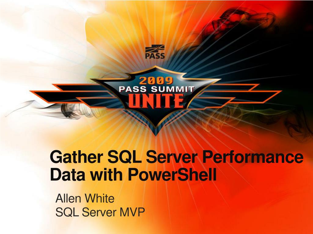 PPT - Gather SQL Server Performance Data with PowerShell PowerPoint ...