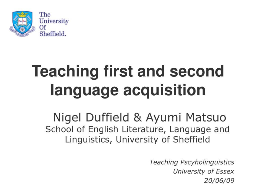 PPT - Teaching first and second language acquisition PowerPoint ...