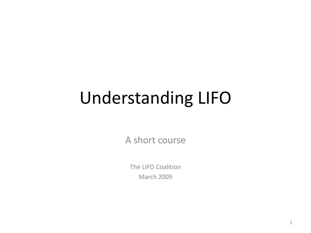 PPT - Understanding LIFO PowerPoint Presentation, free download - ID:354275