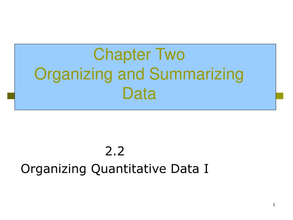 PPT - Chapter Two Organizing and Summarizing Data PowerPoint ...