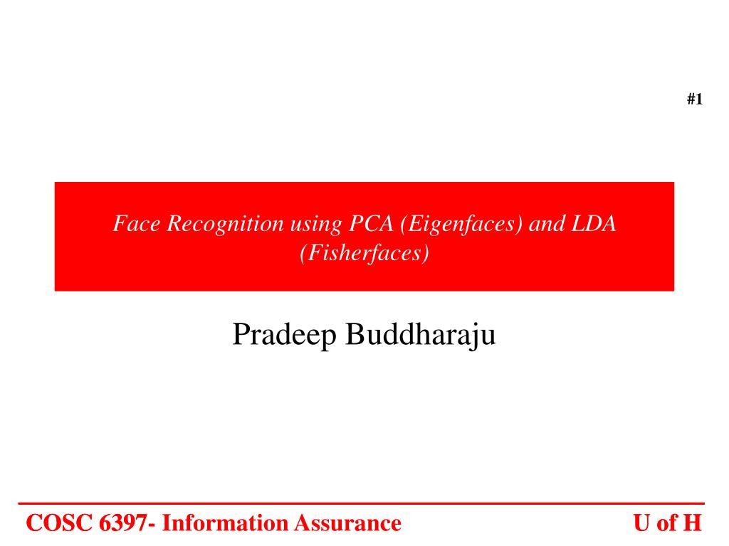 PPT - Face Recognition using PCA (Eigenfaces) and LDA (Fisherfaces) PowerPoint Presentation - ID ...
