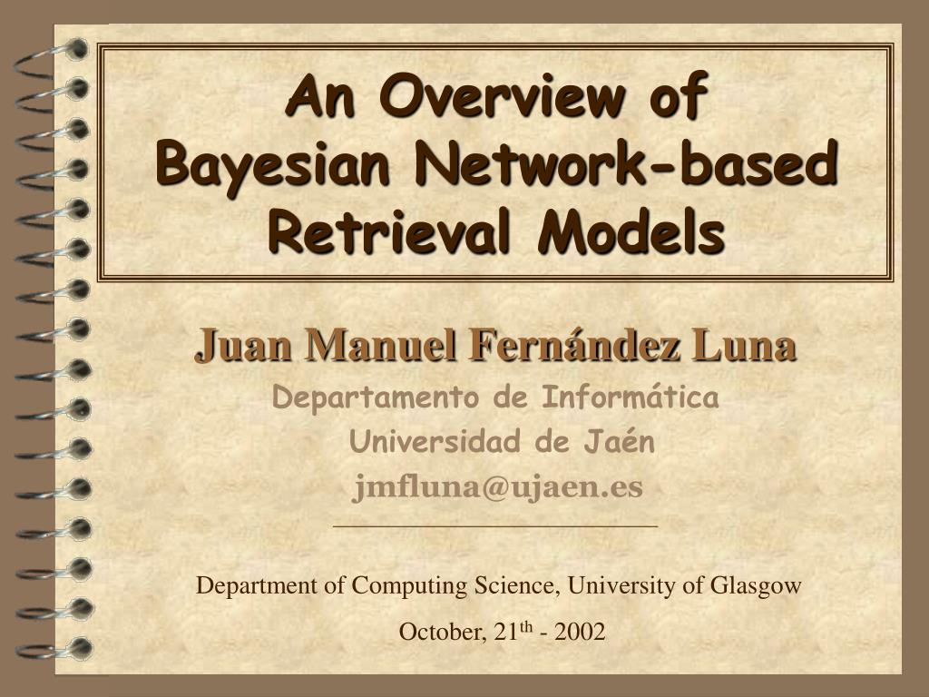 Ppt An Overview Of Bayesian Network Based Retrieval Models Powerpoint Presentation Id355090