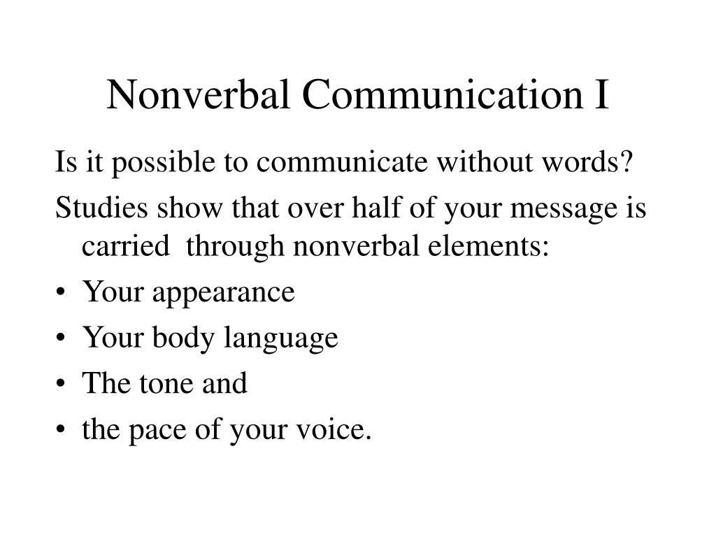 PPT - Nonverbal Communication I PowerPoint Presentation, free download ...