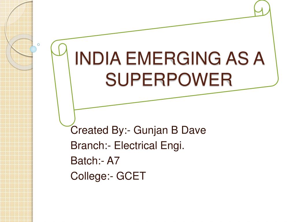 PPT - INDIA EMERGING AS A SUPERPOWER PowerPoint Presentation, free ...