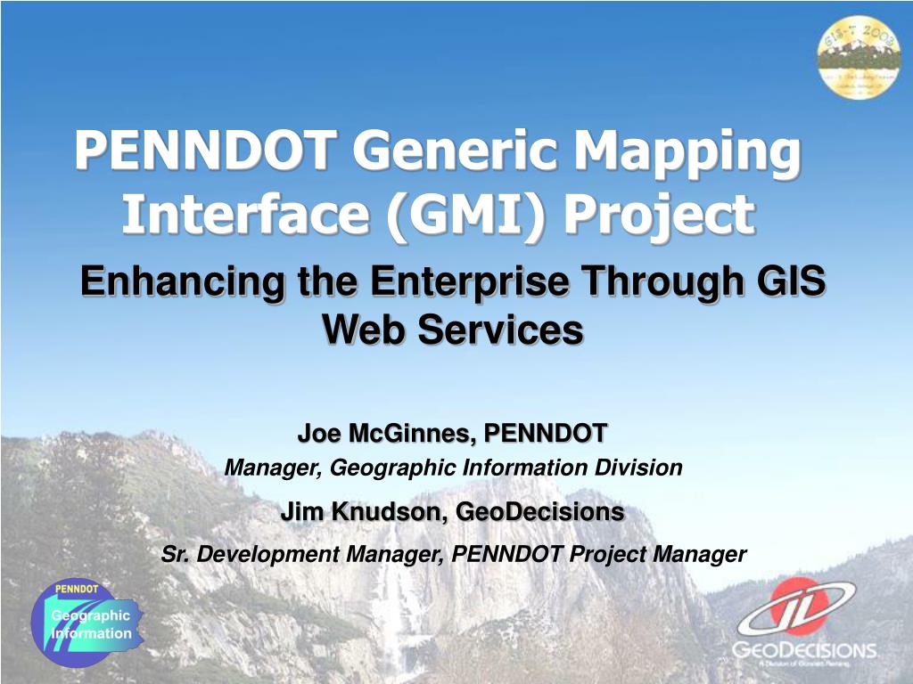 PPT - PENNDOT Generic Mapping Interface (GMI) Project PowerPoint ...