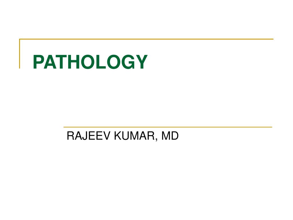 PPT - PATHOLOGY PowerPoint Presentation, free download - ID:356163