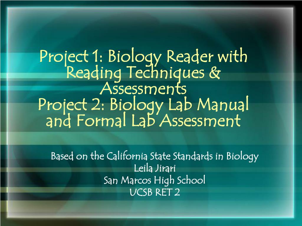 PPT - Project 1: Biology Reader with Reading Techniques & Assessments ...