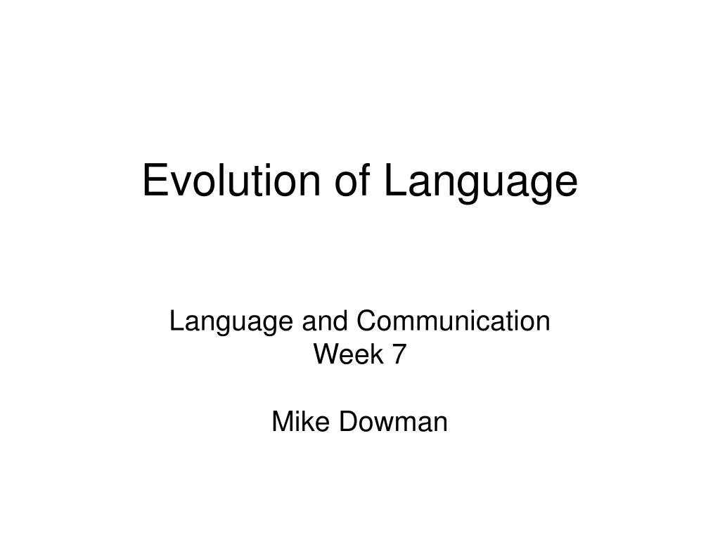 PPT - Evolution of Language PowerPoint Presentation, free download - ID ...