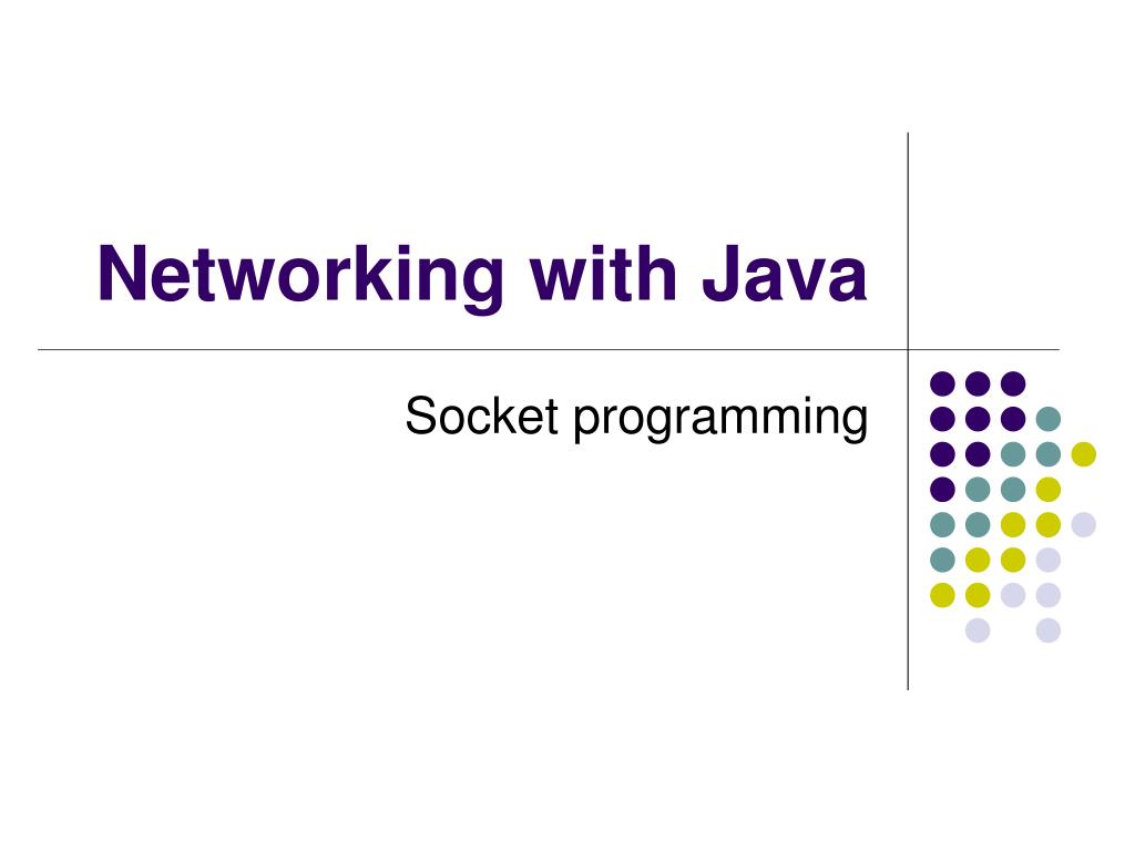 PPT - Networking with Java PowerPoint Presentation, free download - ID ...