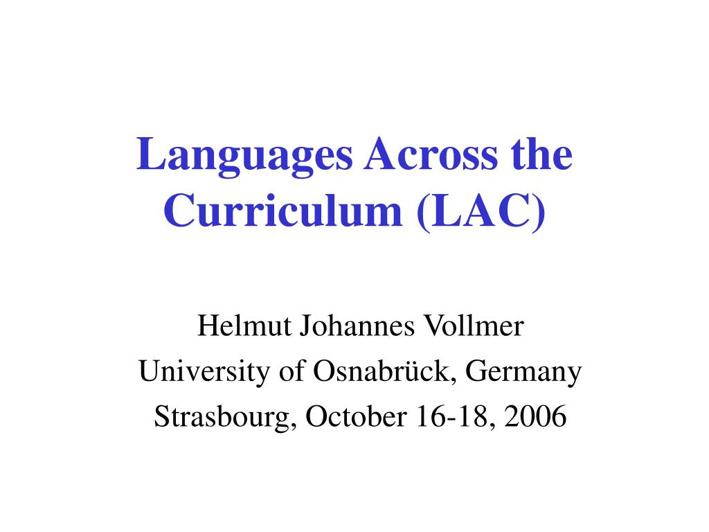 PPT - Languages Across the Curriculum (LAC) PowerPoint Presentation ...