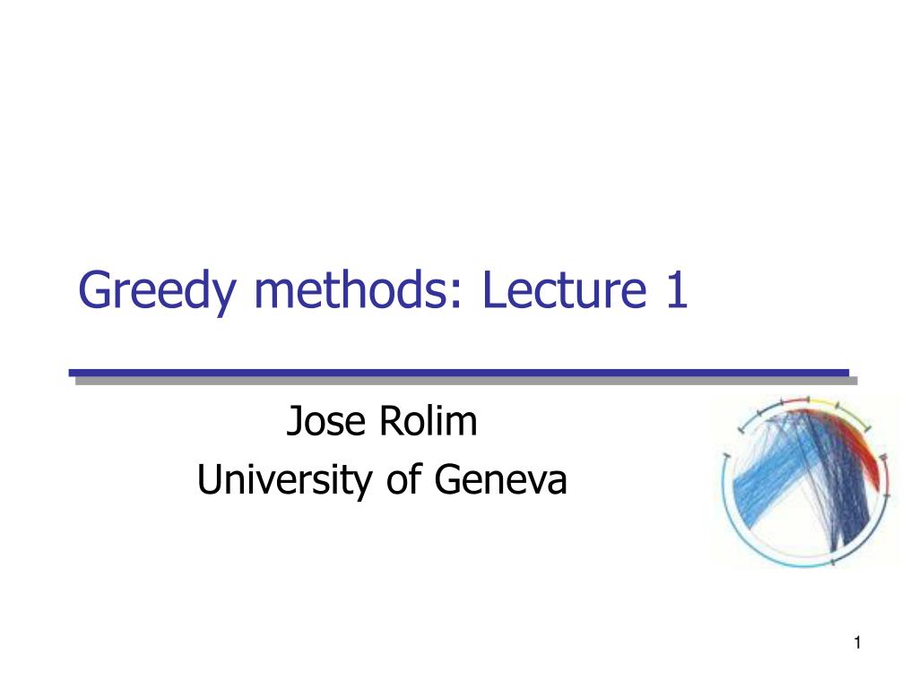 PPT - Greedy methods: Lecture 1 PowerPoint Presentation, free download ...