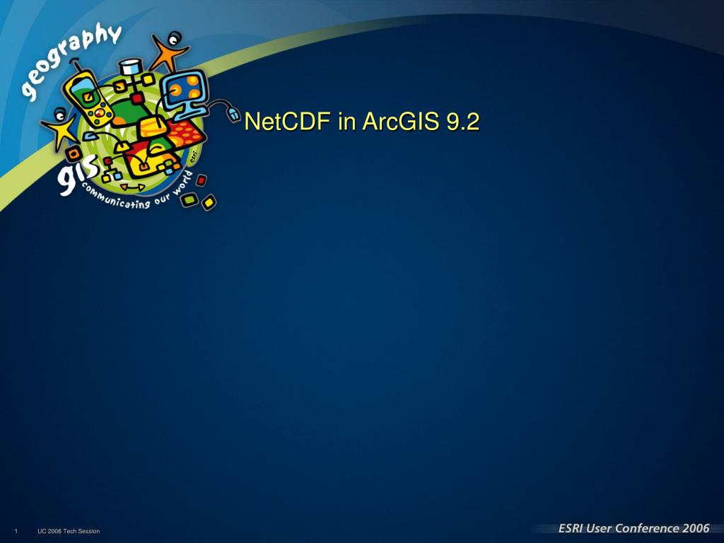 PPT - NetCDF in ArcGIS 9.2 PowerPoint Presentation, free download - ID ...