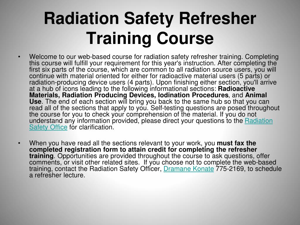 PPT - Radiation Safety Refresher Training Course PowerPoint ...
