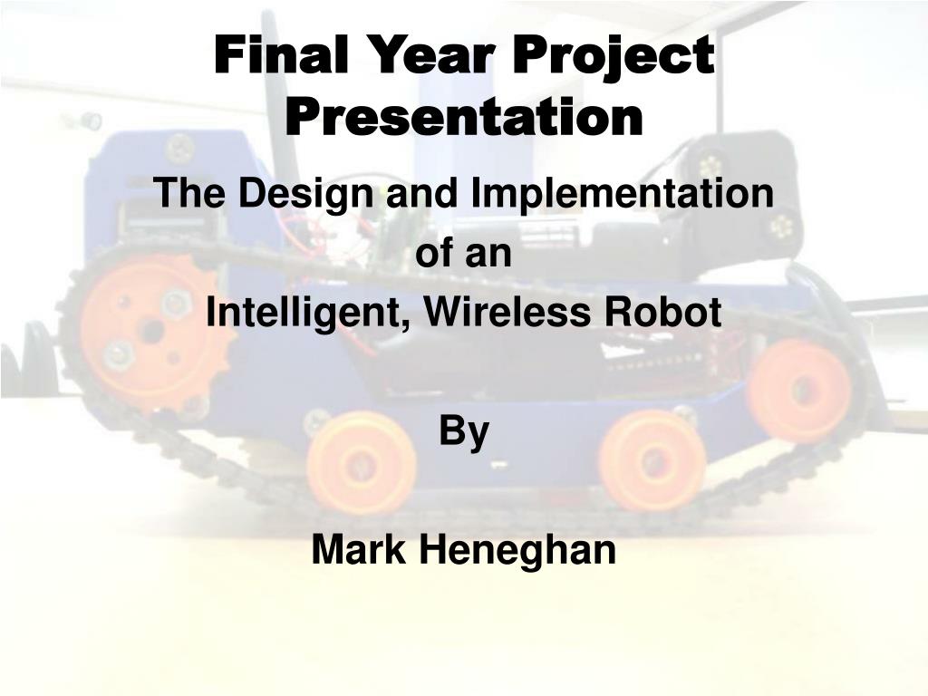 PPT - Final Year Project Presentation PowerPoint Presentation, free ...