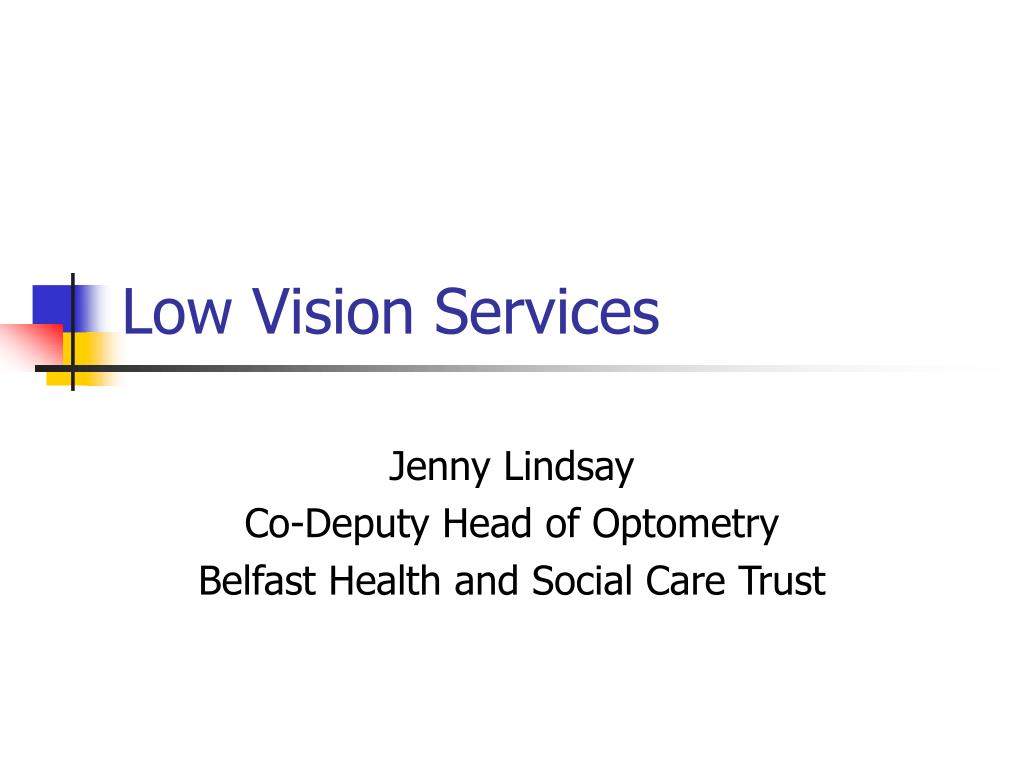 PPT - Low Vision Services PowerPoint Presentation, free download - ID ...