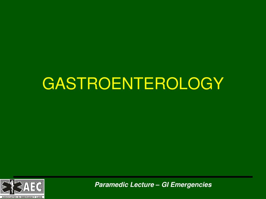 PPT - GASTROENTEROLOGY PowerPoint Presentation, free download - ID:362610