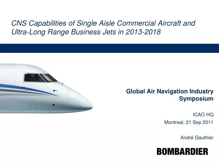 PPT - CNS Capabilities of Single Aisle Commercial Aircraft and Ultra ...