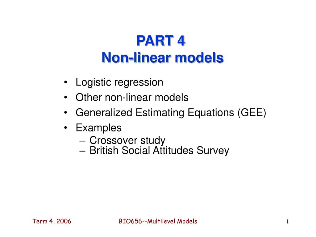 PPT - PART 4 Non-linear models PowerPoint Presentation, free download ...