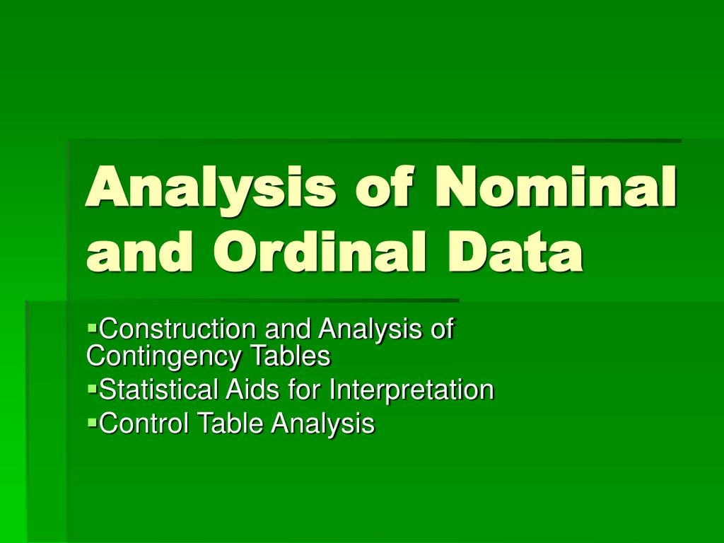 PPT - Analysis of Nominal and Ordinal Data PowerPoint Presentation ...