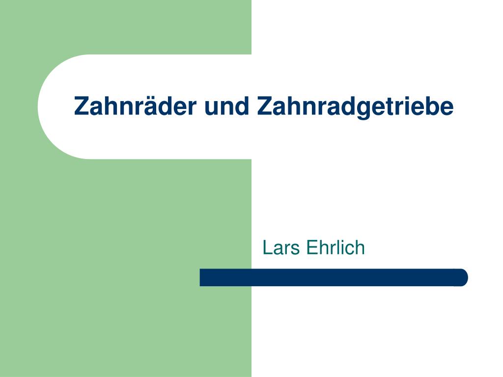 PPT - Zahnräder und Zahnradgetriebe PowerPoint Presentation, free ...