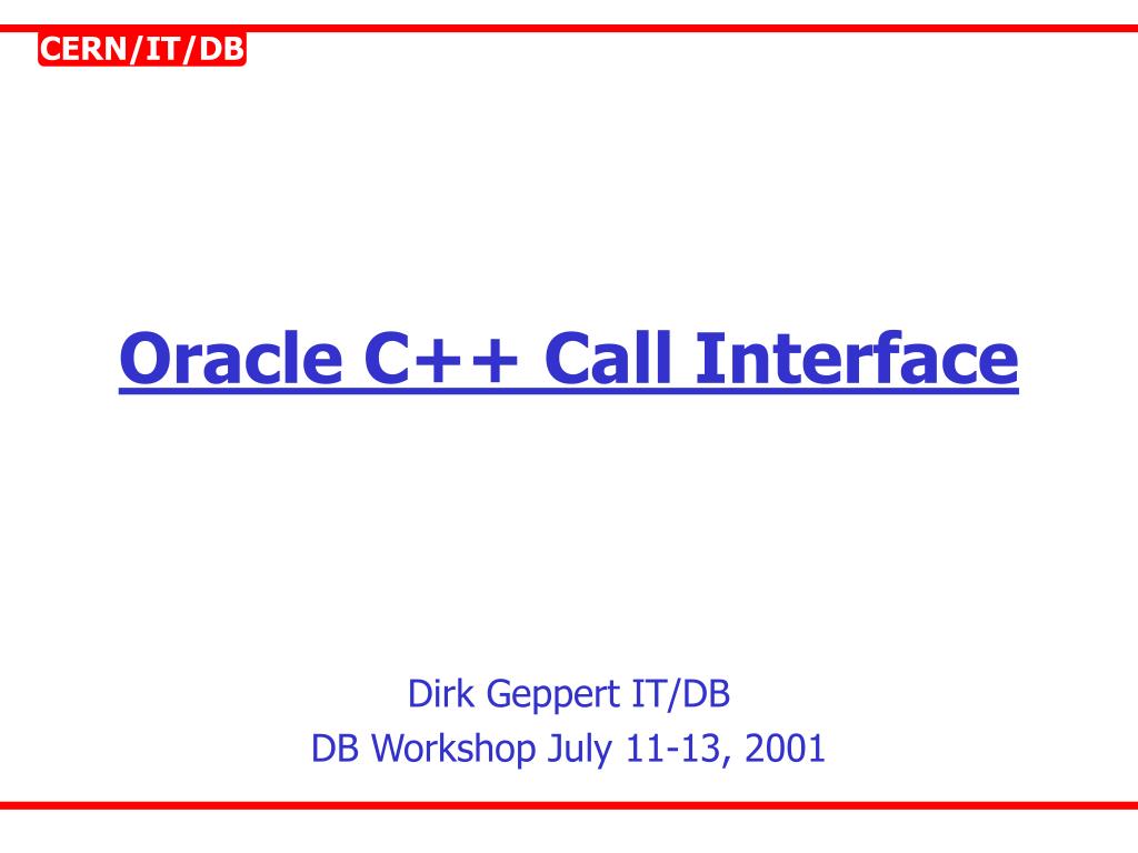 PPT - Oracle C++ Call Interface PowerPoint Presentation, free download - ID:363540