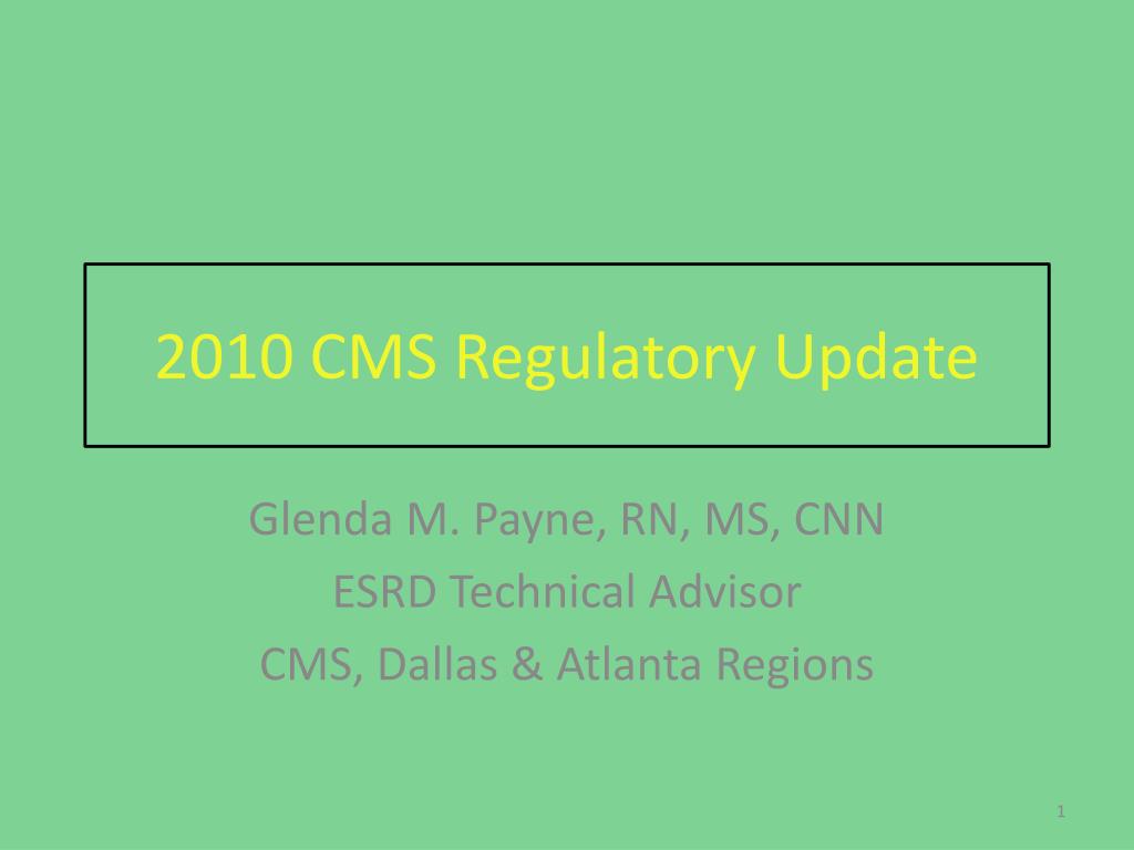 PPT - 2010 CMS Regulatory Update PowerPoint Presentation, free download ...