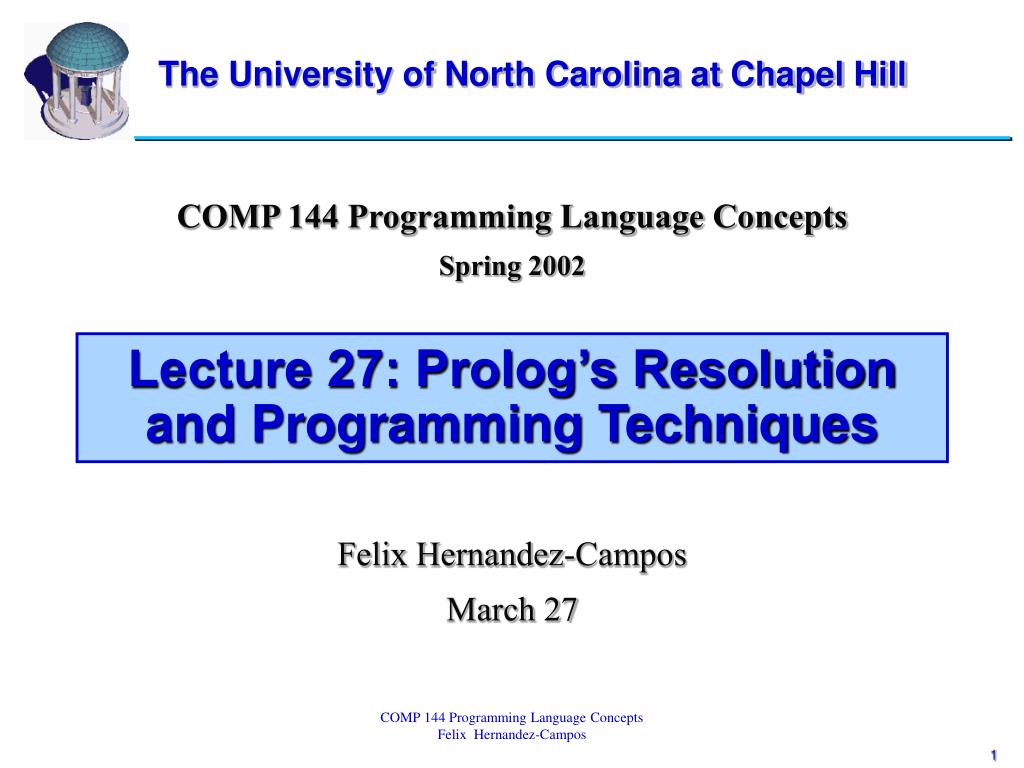 PPT - Lecture 27: Prolog’s Resolution and Programming Techniques ...