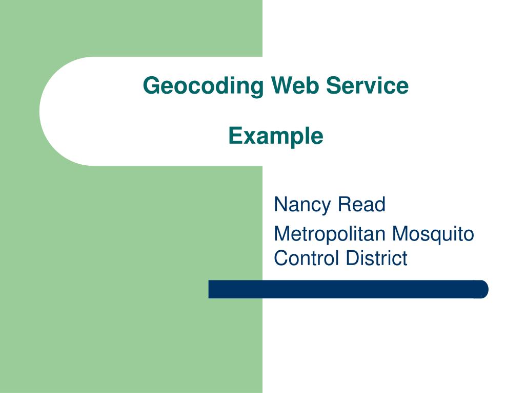 PPT - Geocoding Web Service Example PowerPoint Presentation, free ...