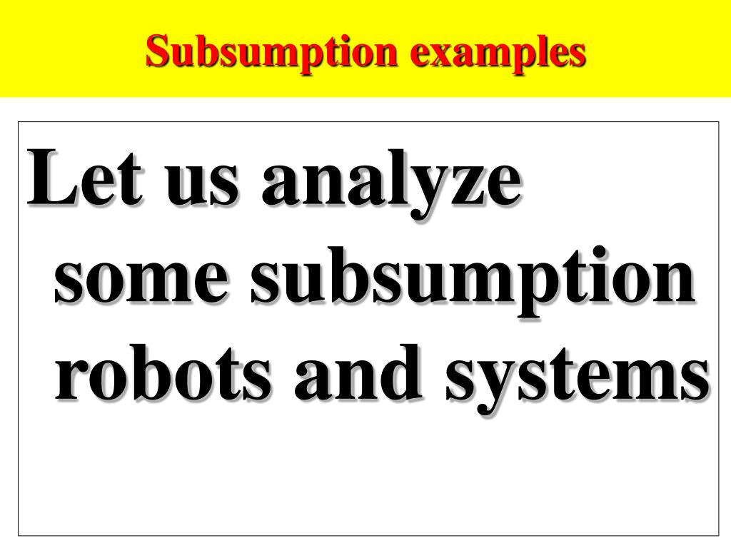 PPT - Subsumption examples PowerPoint Presentation, free download - ID ...