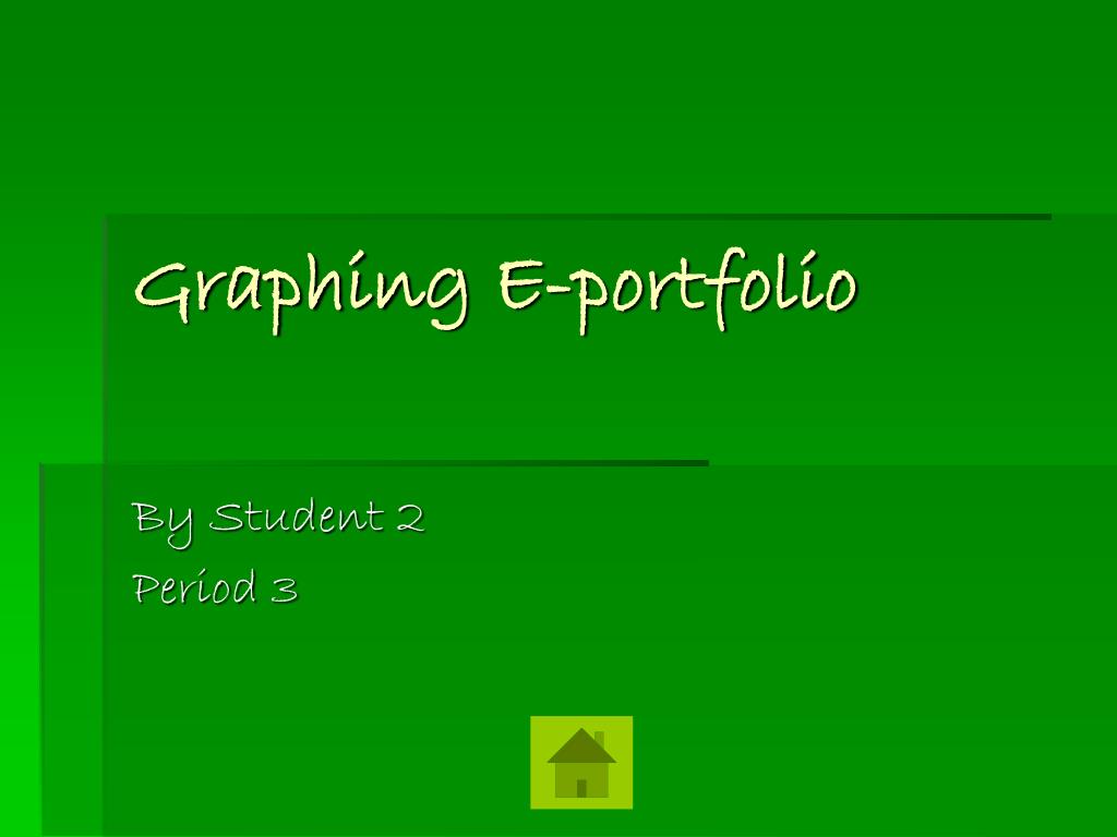PPT - Graphing E-portfolio PowerPoint Presentation, free download - ID ...