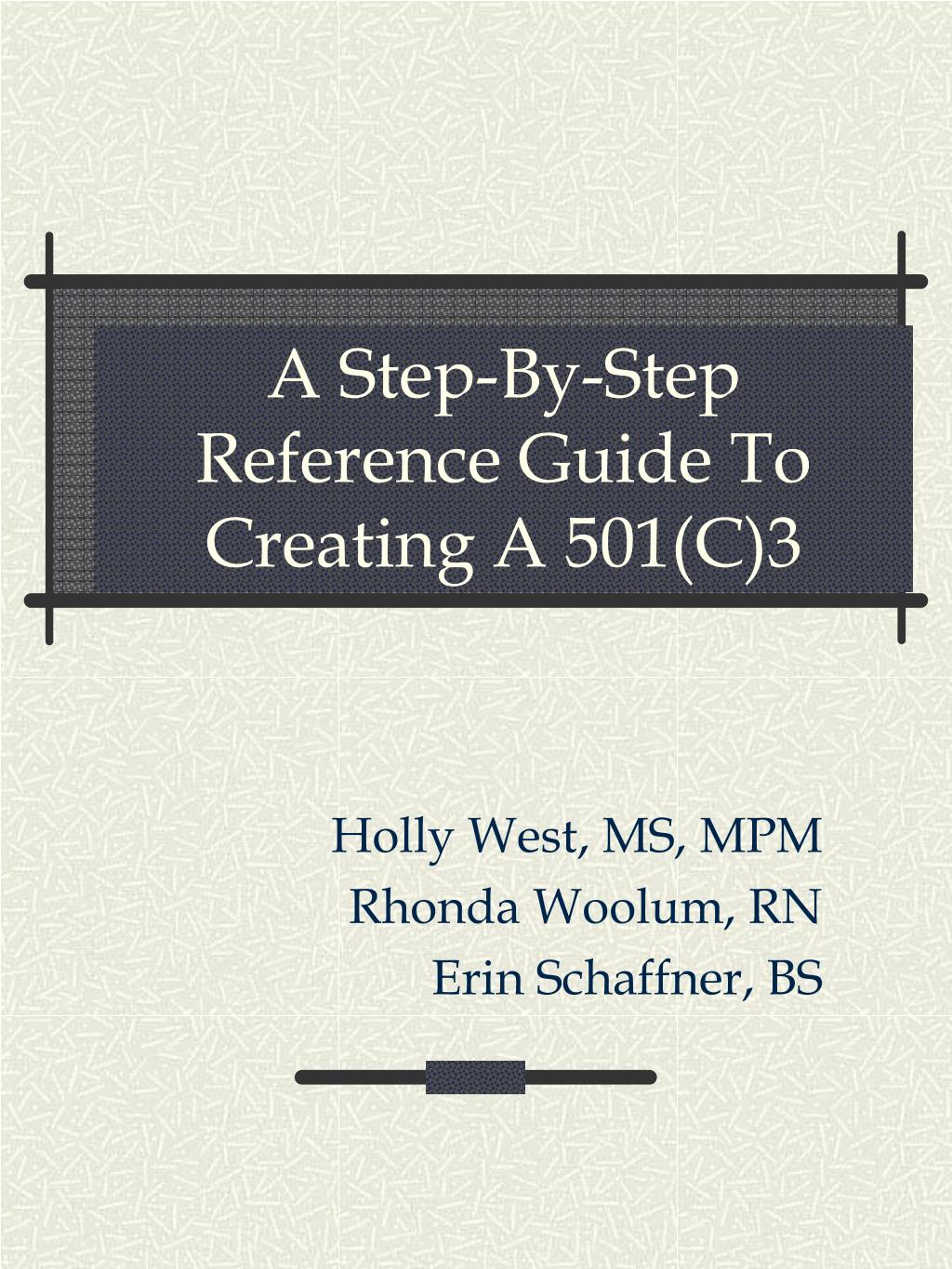 PPT - A Step-By-Step Reference Guide To Creating A 501(C)3 PowerPoint ...