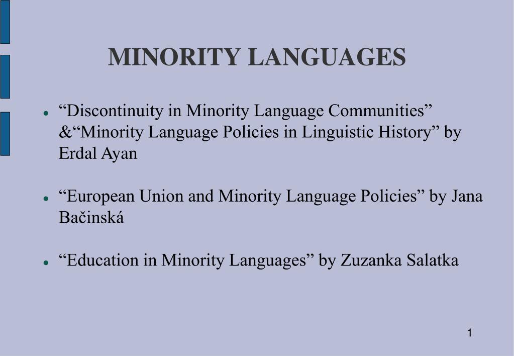 PPT - MINORITY LANGUAGES PowerPoint Presentation, free download - ID:36900