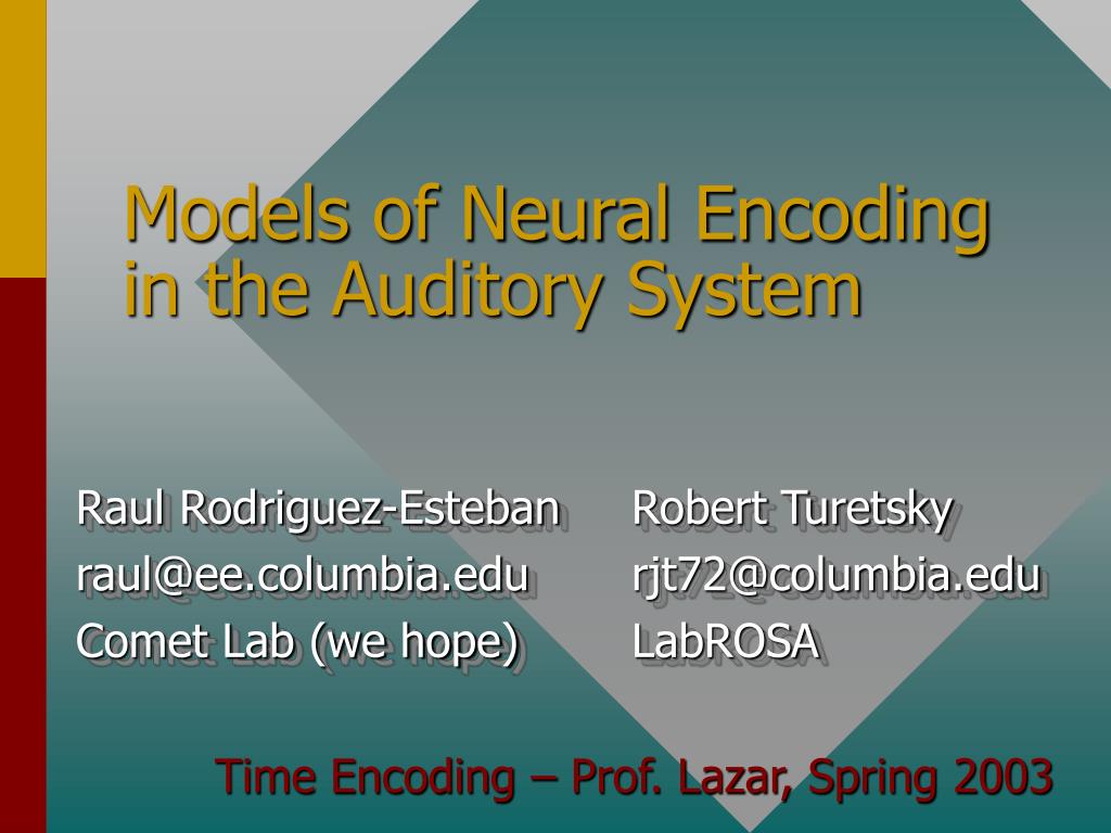 PPT - Models of Neural Encoding in the Auditory System PowerPoint ...