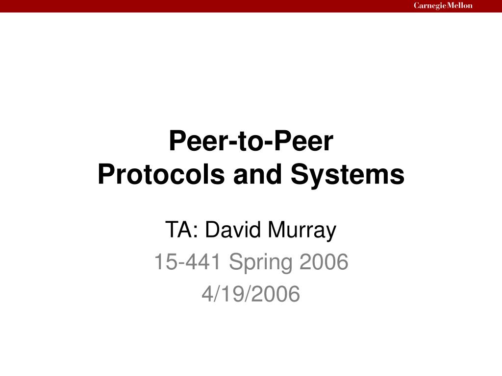 PPT - Peer-to-Peer Protocols and Systems PowerPoint Presentation, free ...