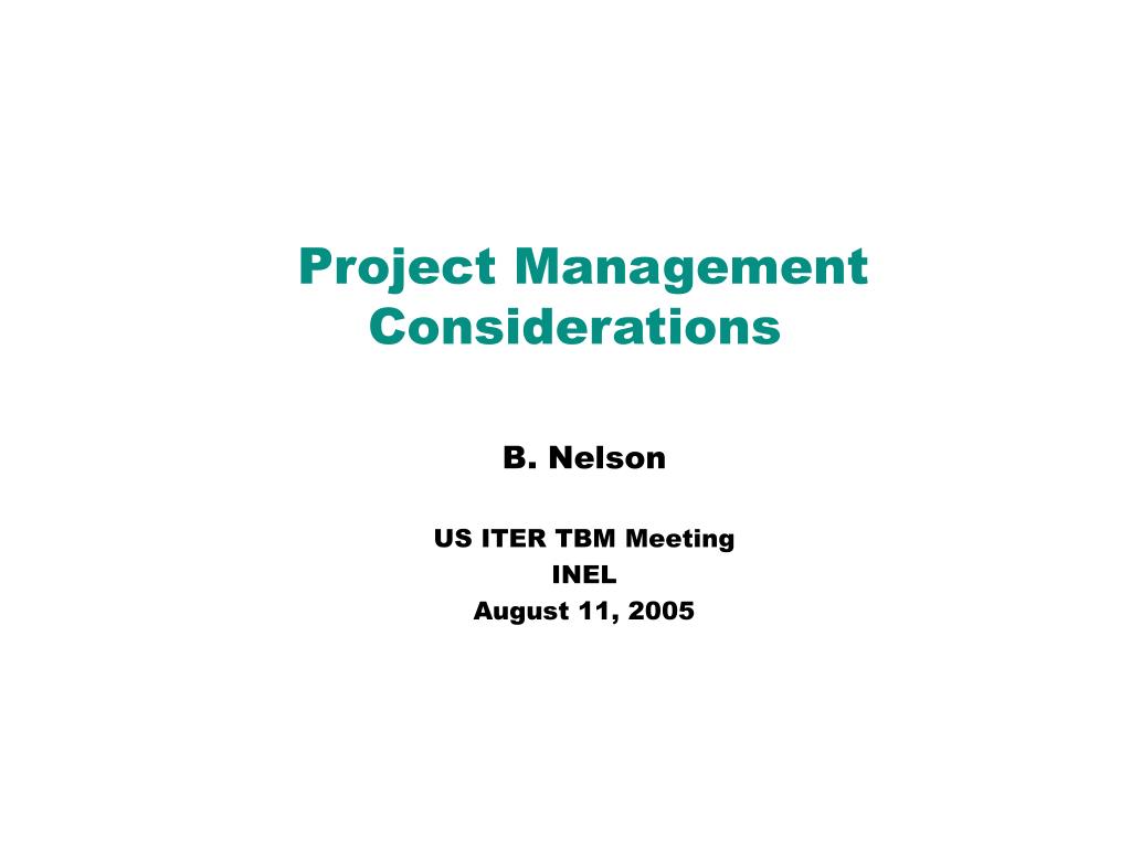 PPT - Project Management Considerations PowerPoint Presentation, free ...