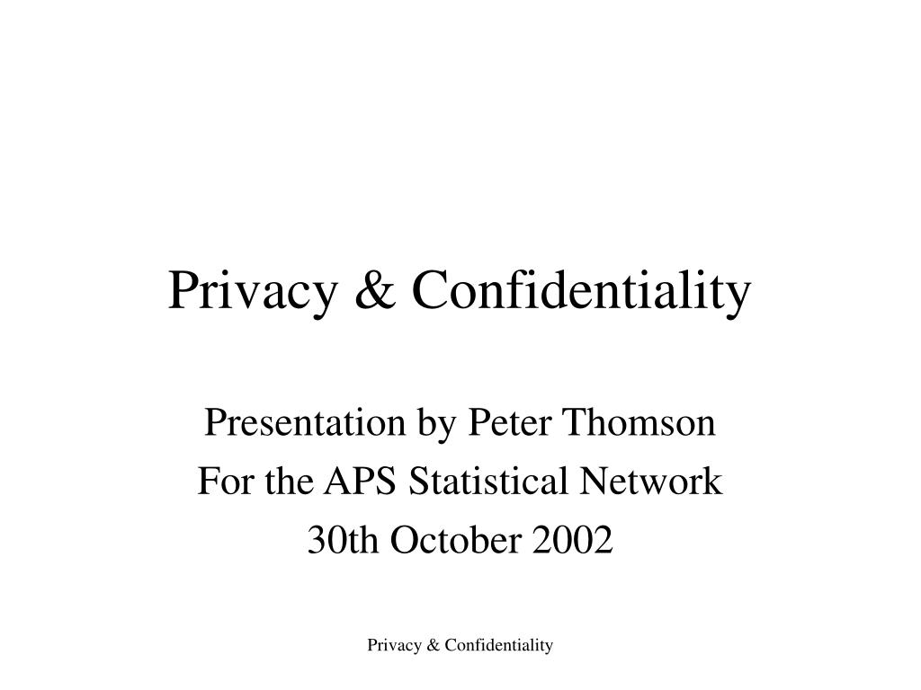 PPT - Privacy & Confidentiality PowerPoint Presentation, free download ...