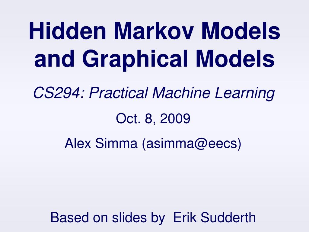 PPT - Hidden Markov Models and Graphical Models PowerPoint Presentation ...