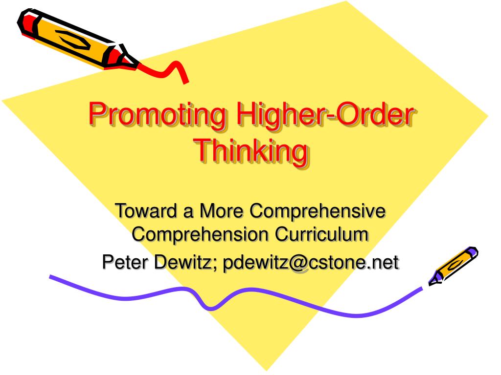 PPT - Promoting Higher-Order Thinking PowerPoint Presentation, free ...