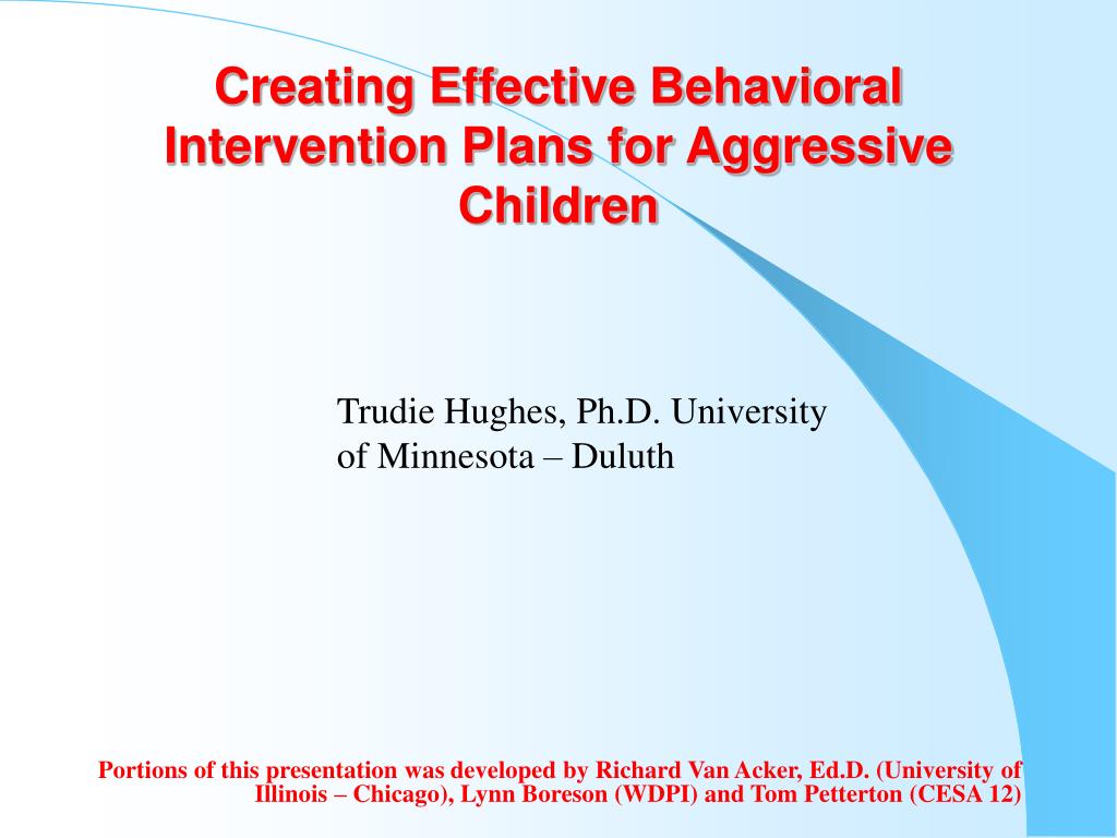 PPT - Creating Effective Behavioral Intervention Plans for Aggressive ...