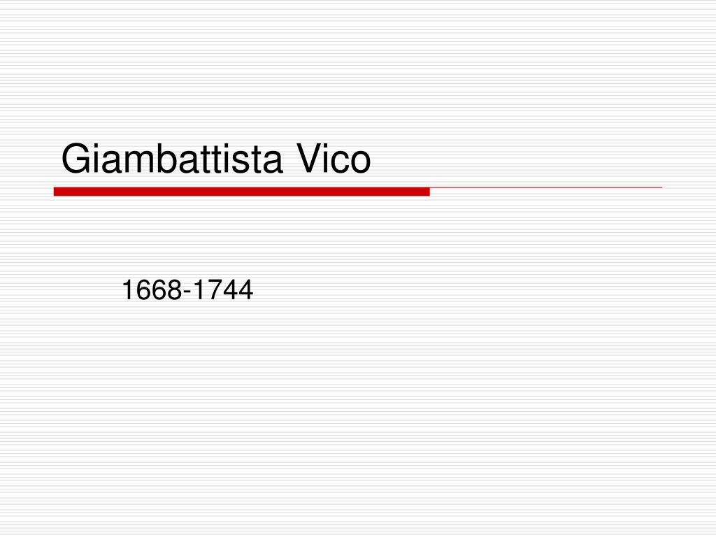 PPT - Giambattista Vico PowerPoint Presentation, free download - ID:375331