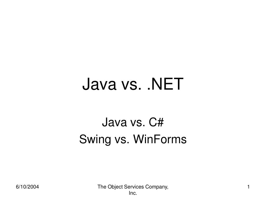 PPT - Java vs. .NET PowerPoint Presentation, free download - ID:376387